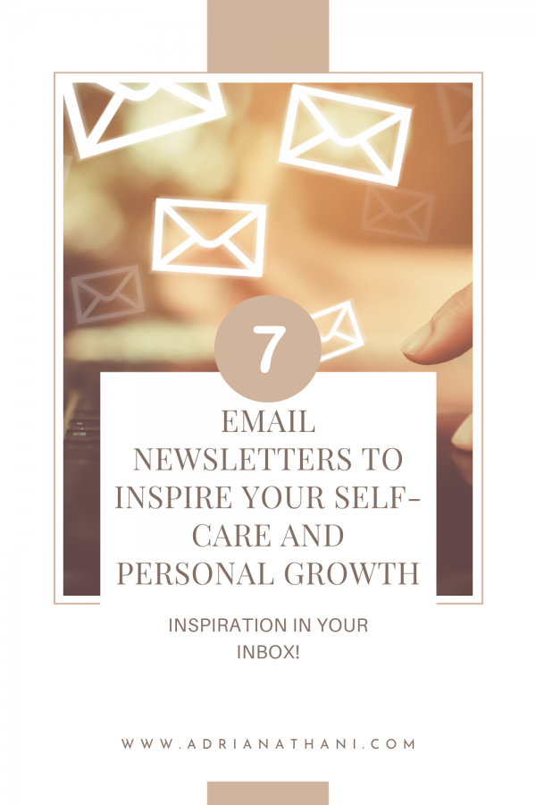 7 Email Newsletters To Inspire Your Self-Care & Personal Growth ...